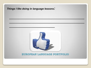 EUROPEAN LANGUAGE PORTFOLIO | PPSX
