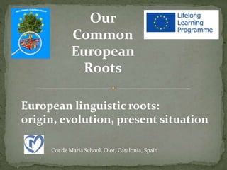 European linguistic roots | PPTX
