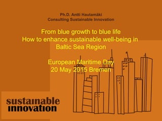 From blue growth to blue life | PPT