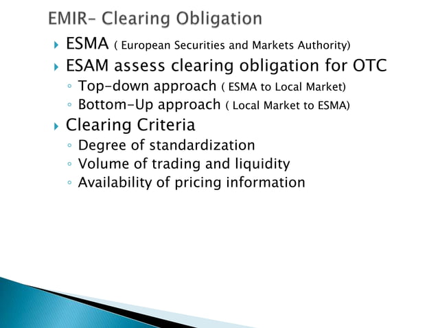 European market infrastructure regulation (emir) - Quick Overview | PDF