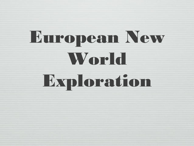 European new world exploration intro 5th grade | PPT