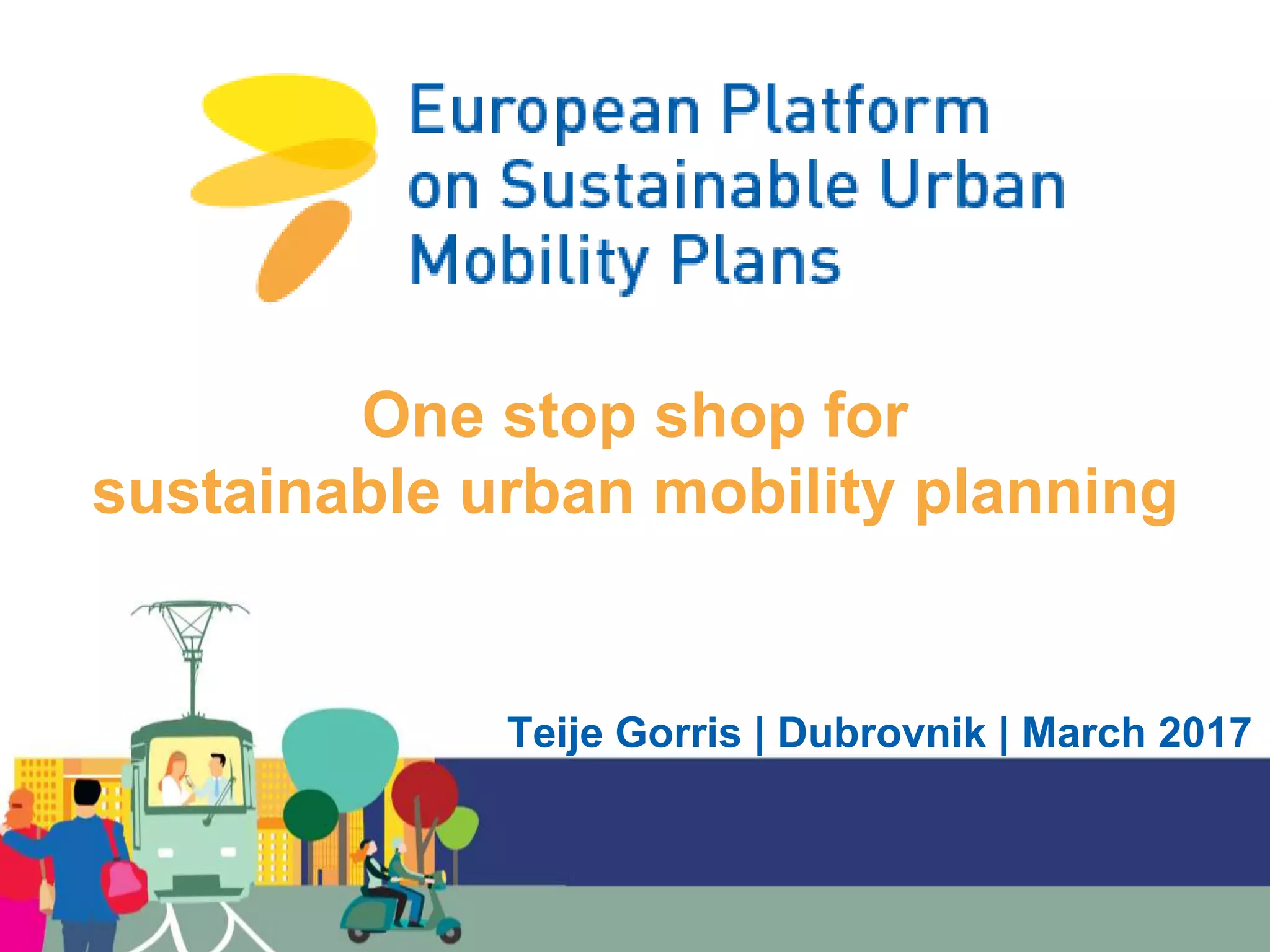 European platform on sustainable urban mobility plans | PPTX