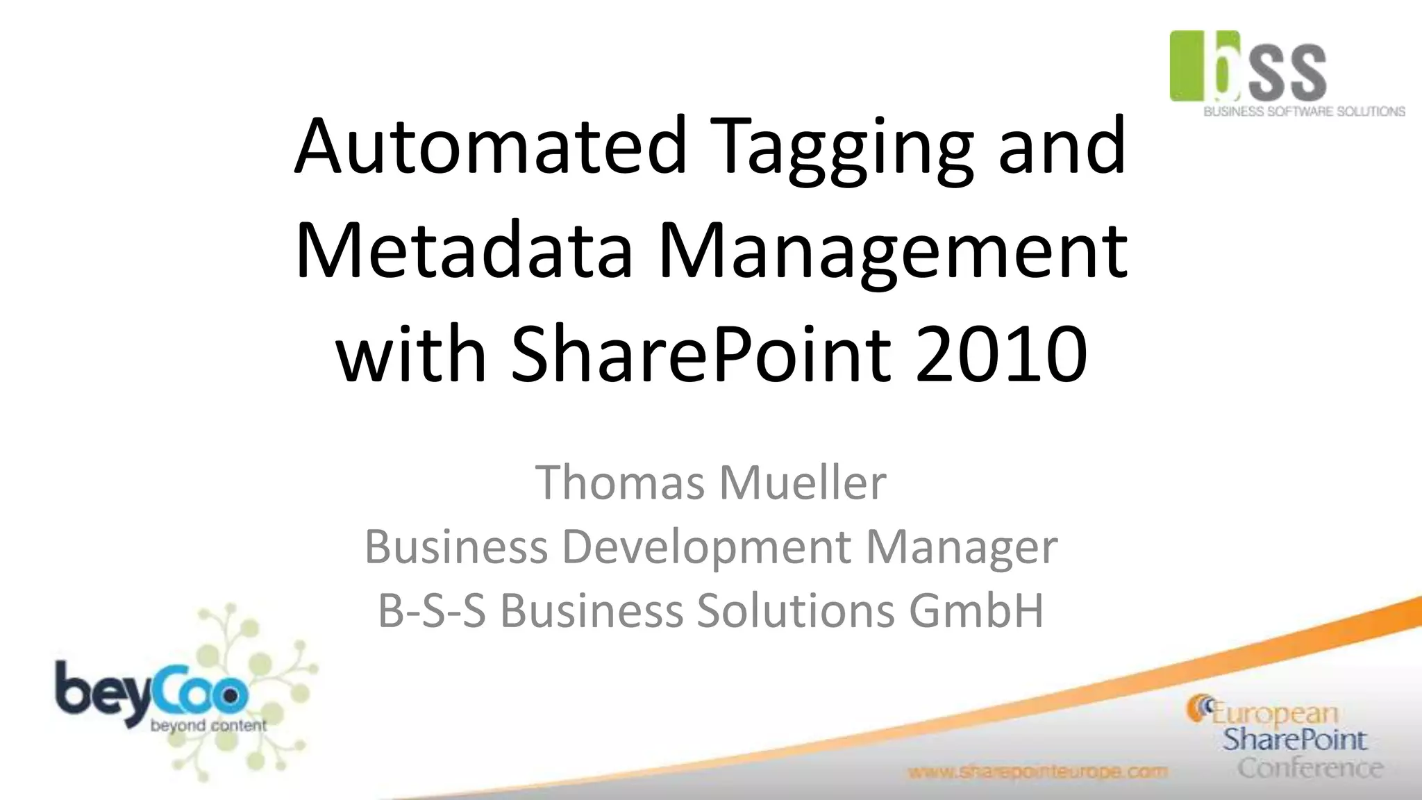 European SharePoint Conference Automated Tagging and Metadata ...