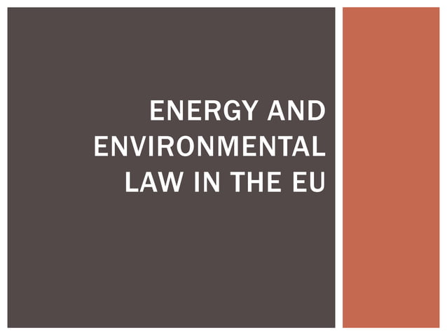 European Union - Energy and Environment | PPT