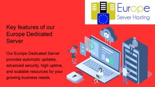 Europe Dedicated Server | PPTX