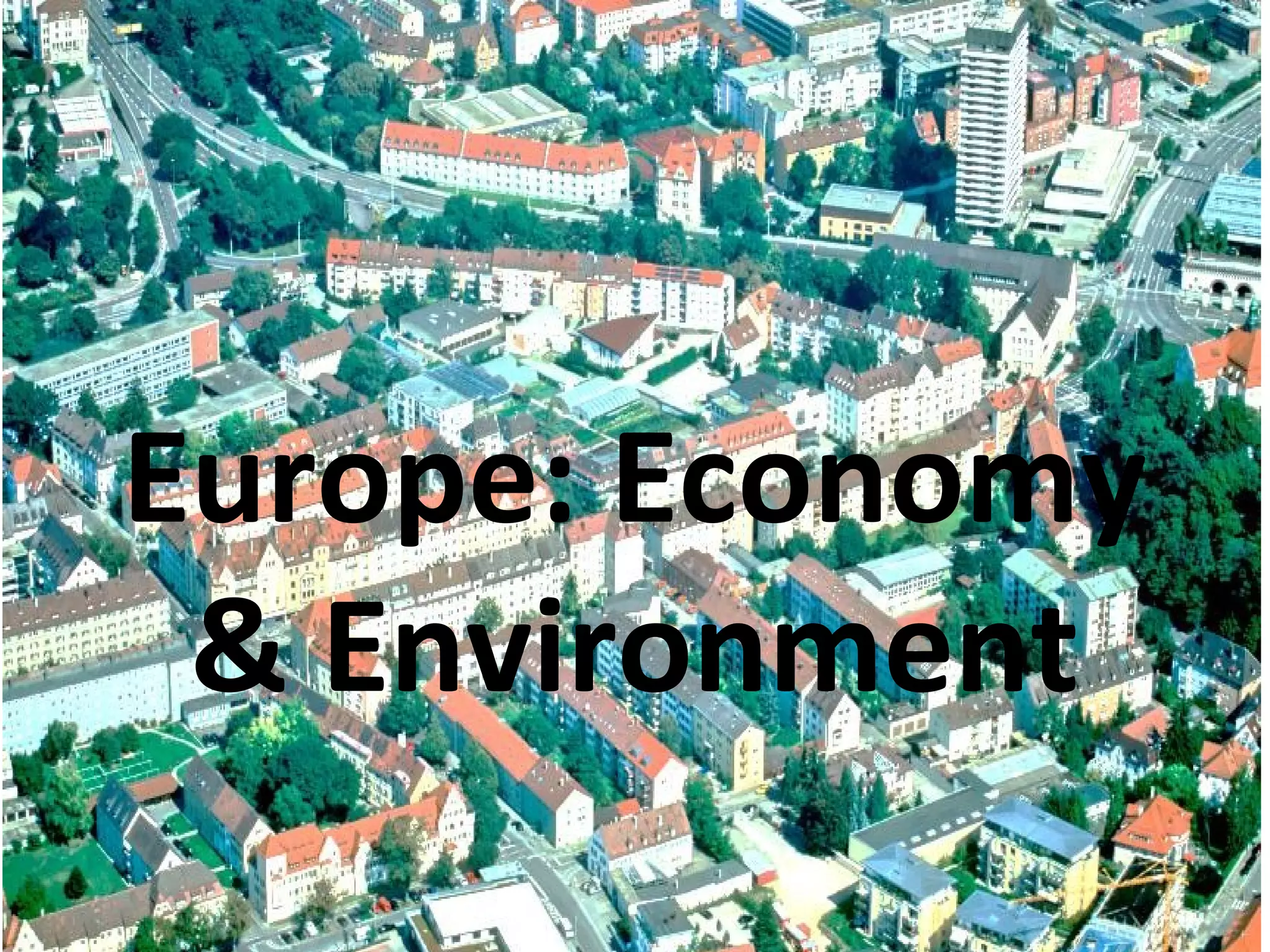 Europe Economy & Environment | PPT