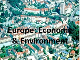 Europe Economy & Environment | PPT