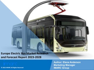 Europe Electric Bus Market PPT: Demand, Trends and Business Opportunities 2023-28 | PPT
