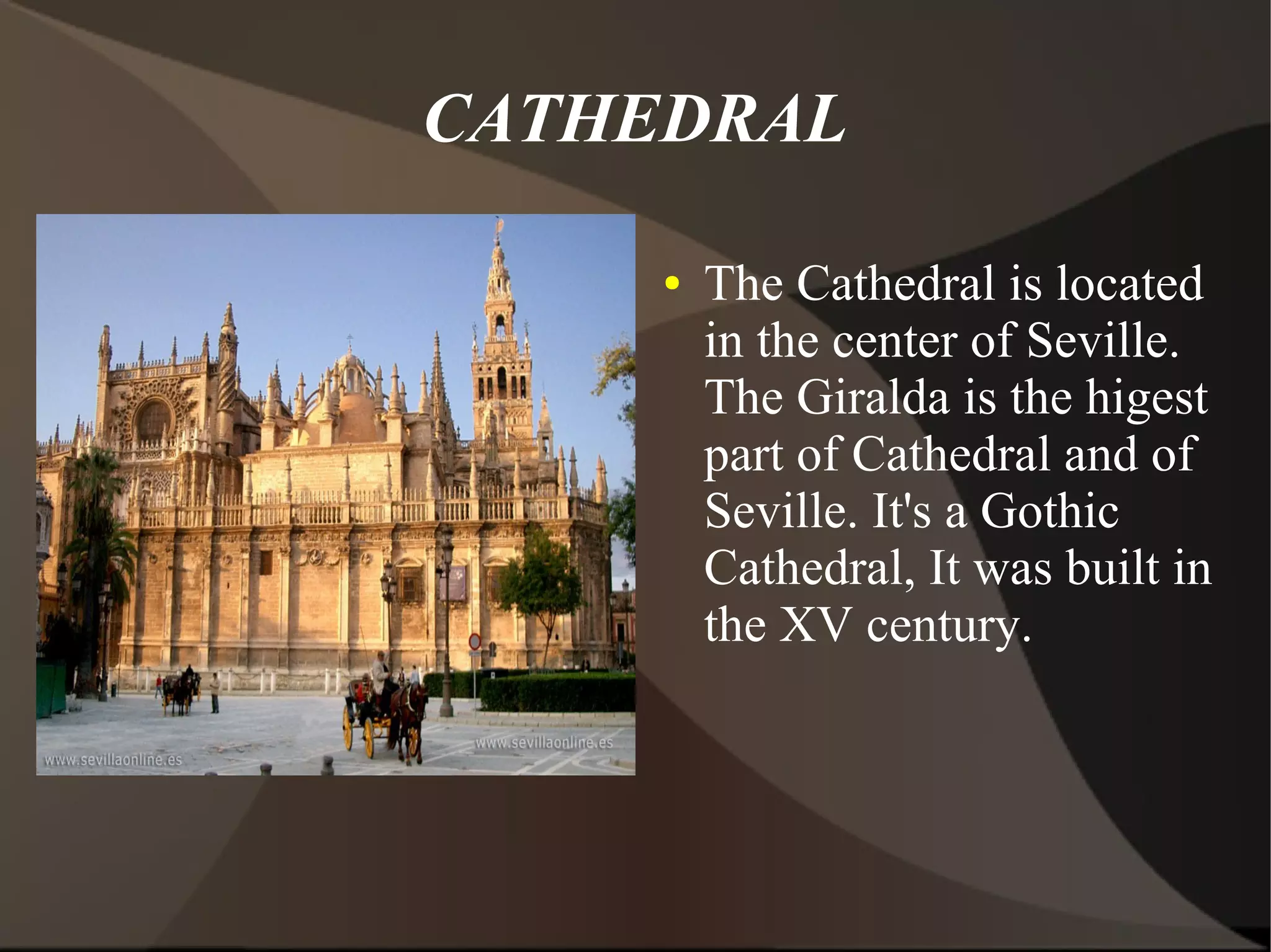 Seville Monuments | ODP | Historic Site and Landmark Tours | Attractions