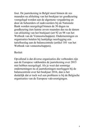 Europese organisaties van vakbonden te laat met jaarrekening | PDF