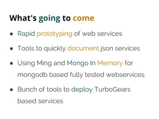 EuroPython 2013 - FAST, DOCUMENTED AND RELIABLE JSON BASED WEBSERVICES WITH PYTHON | PDF