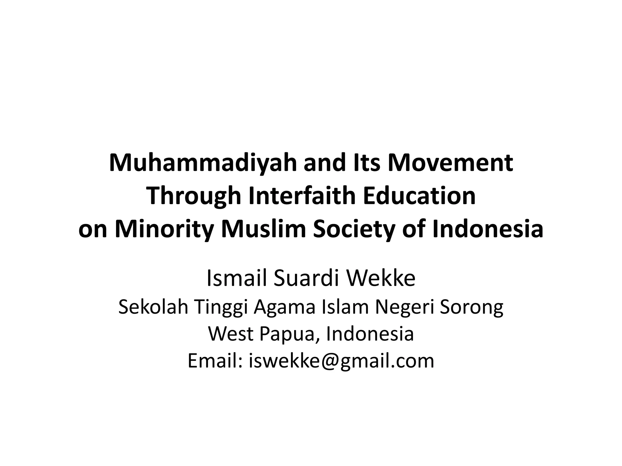 Muhammadiyah and Its Movement Through Interfaith Education on Minority ...