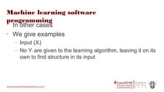 Lessons Learned from Testing Machine Learning Software | PPT