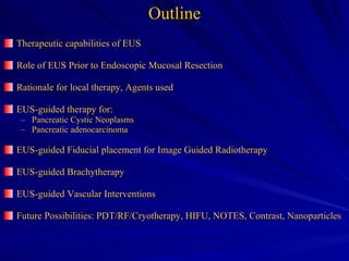 EUS Guided Anti Tumor Therapyversion0 | PPT