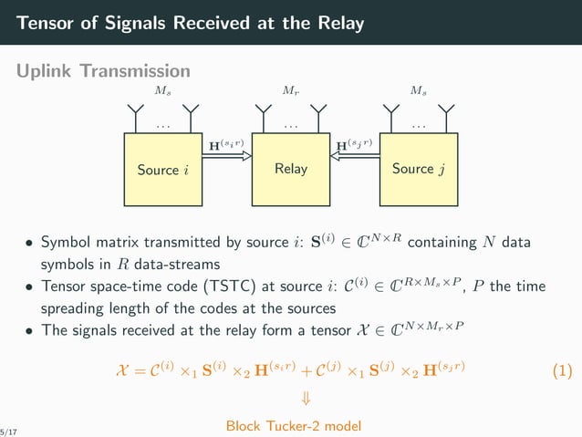 Two Way Mimo Decode And Forward Relaying Systems With Tensor Space Time Coding Ppt Free Download