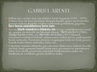 Euskal Literatura Modernoa Gabriel Aresti | PPT