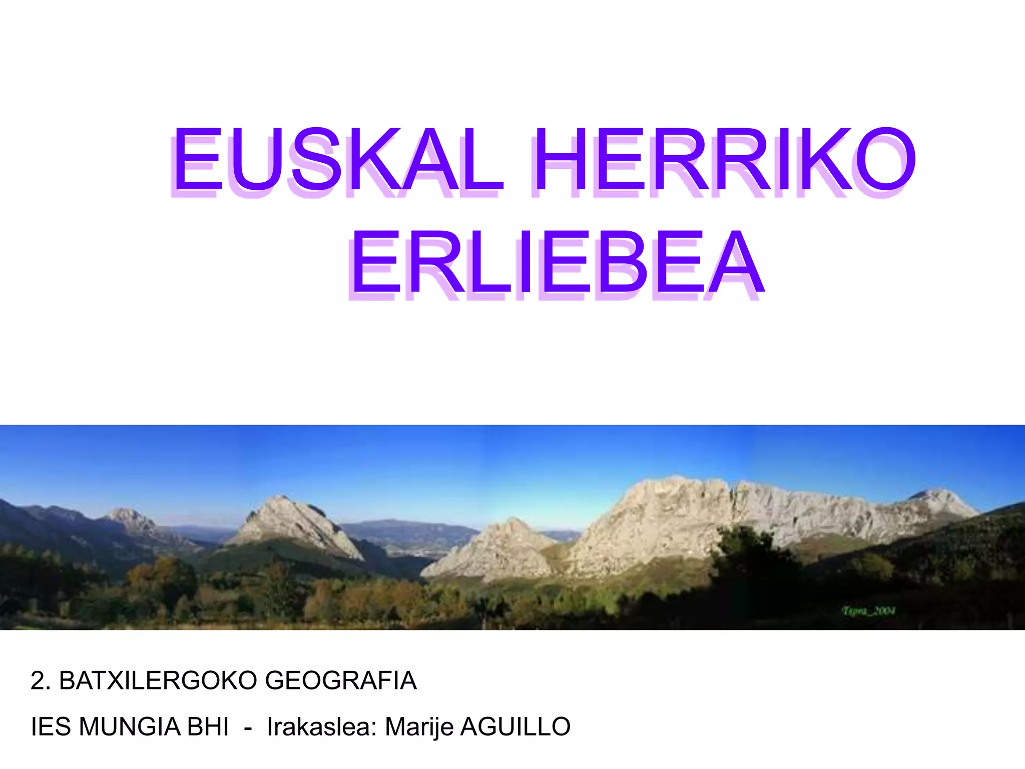 Euskal herriko erliebe | PPSX