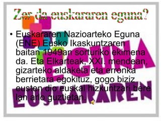Euskara, euskal herriko hizkuntza | PPT