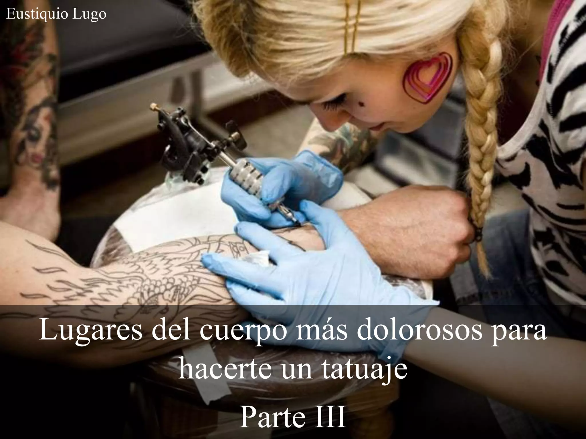 Eustiquio Lugo Lugares Del Cuerpo Más Dolorosos Para Hacerte Un