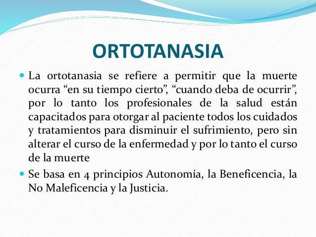 Eutanasia, ortotanasia y distanasia