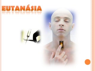 Eutanásia | PPT