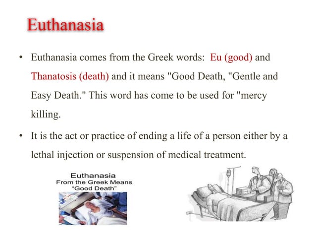 Euthanasia ethical and legal issue