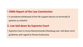 Euthanasia : Violation of Article 21 of the Constituiton | PPSX