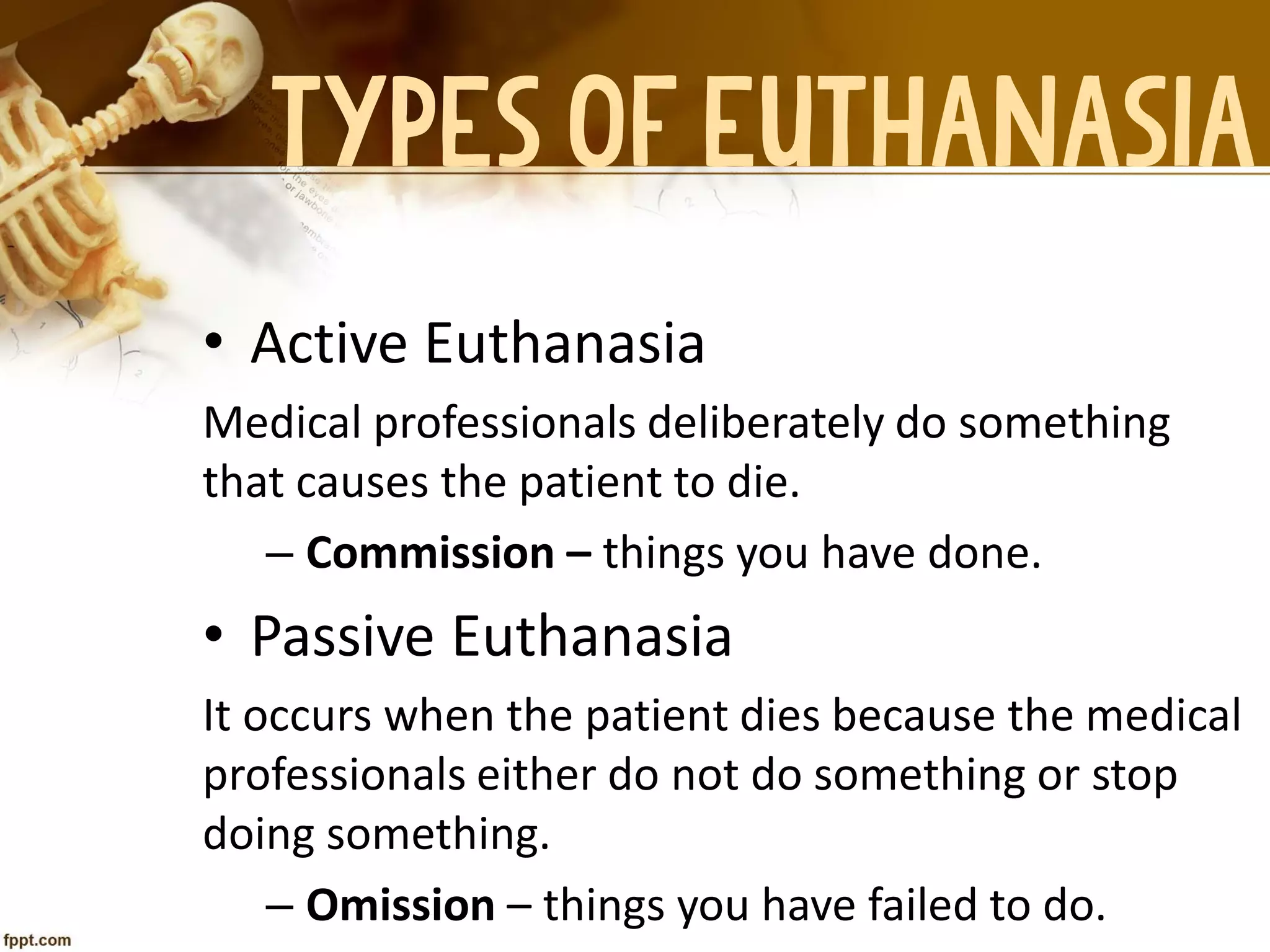Euthanasia - Definition, Types, Legality and Arguments | PDF