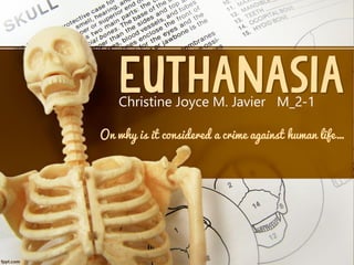 Euthanasia - Definition, Types, Legality and Arguments | PDF