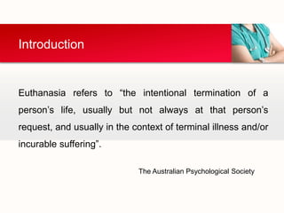 Euthanasia and end of life care | PPTX