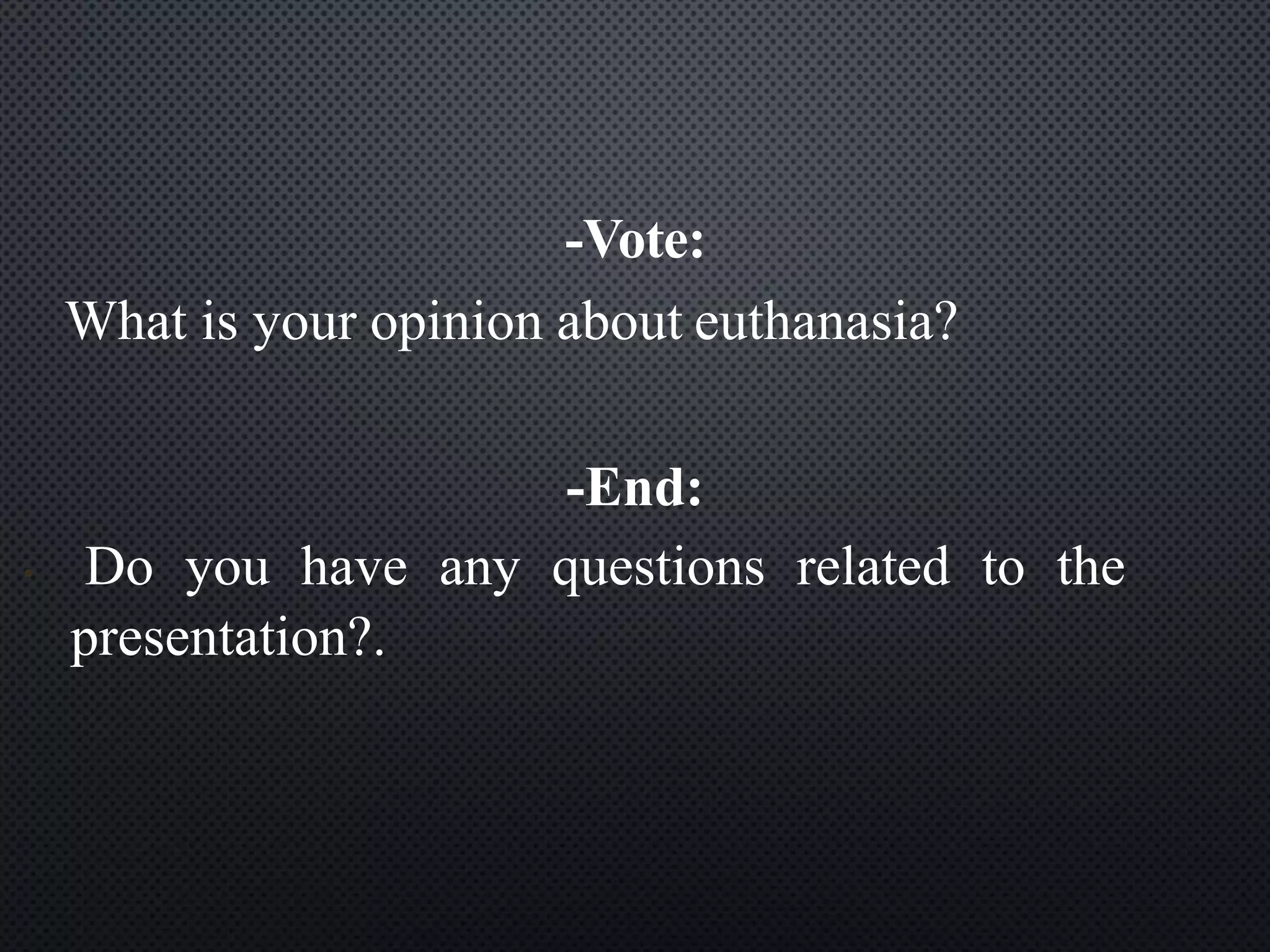 Euthanasia Presentation English Pptx