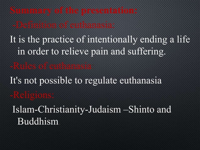 Euthanasia presentation (english) | PPTX | Religion & Spirituality