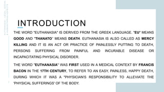 Euthanasia – legal, social & humanitarian aspect.pptx