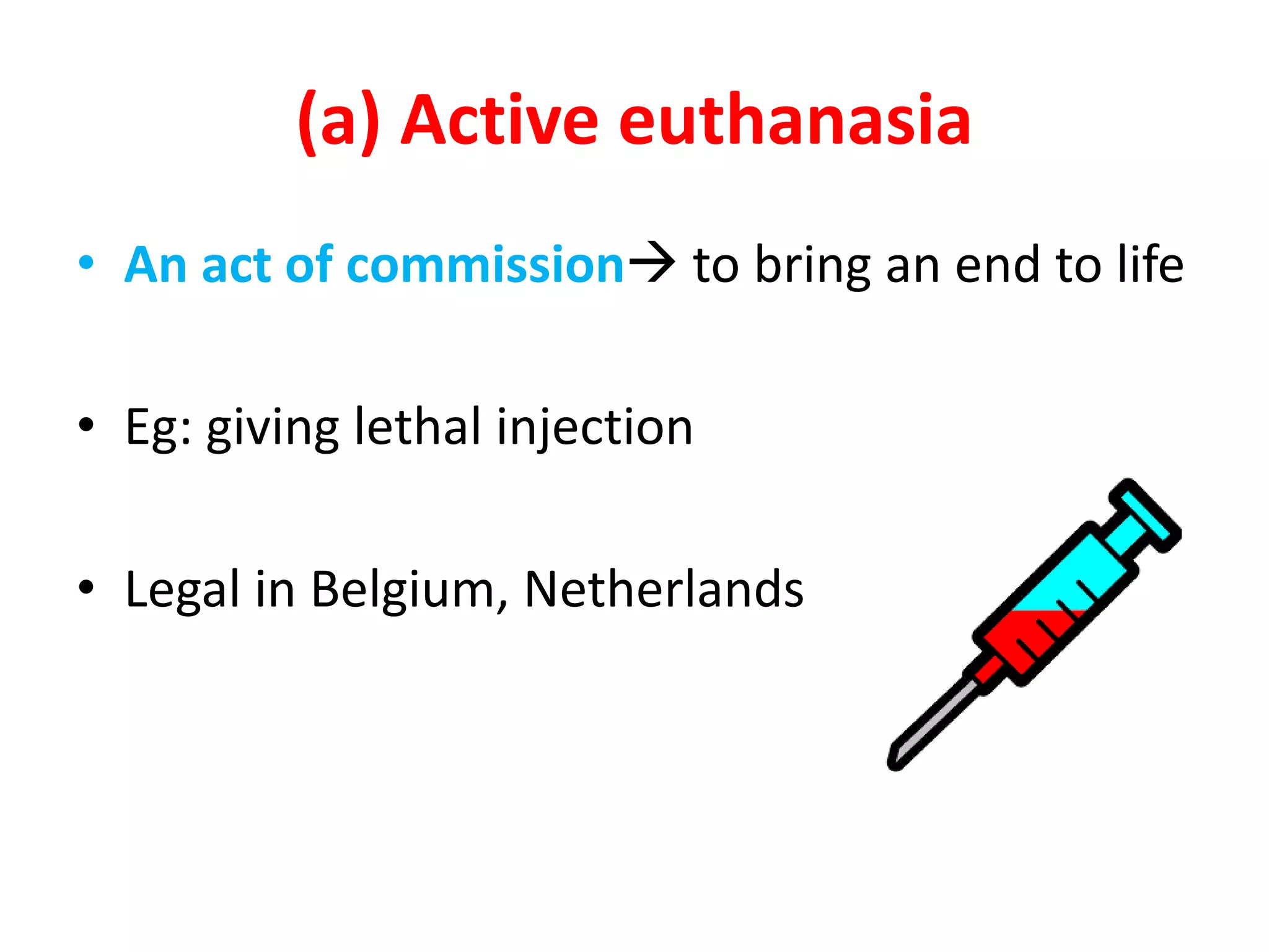 Euthanasia (mercy killing) | PPTX