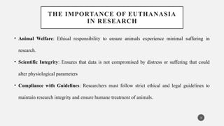 Euthanasia in Biomedical Research: Methods, Ethics, and Regulatory ...
