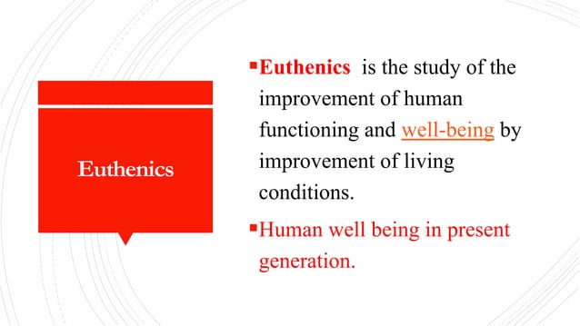 Euthenics eugenics and genetic counselling | PPTX | Reproductive Health ...