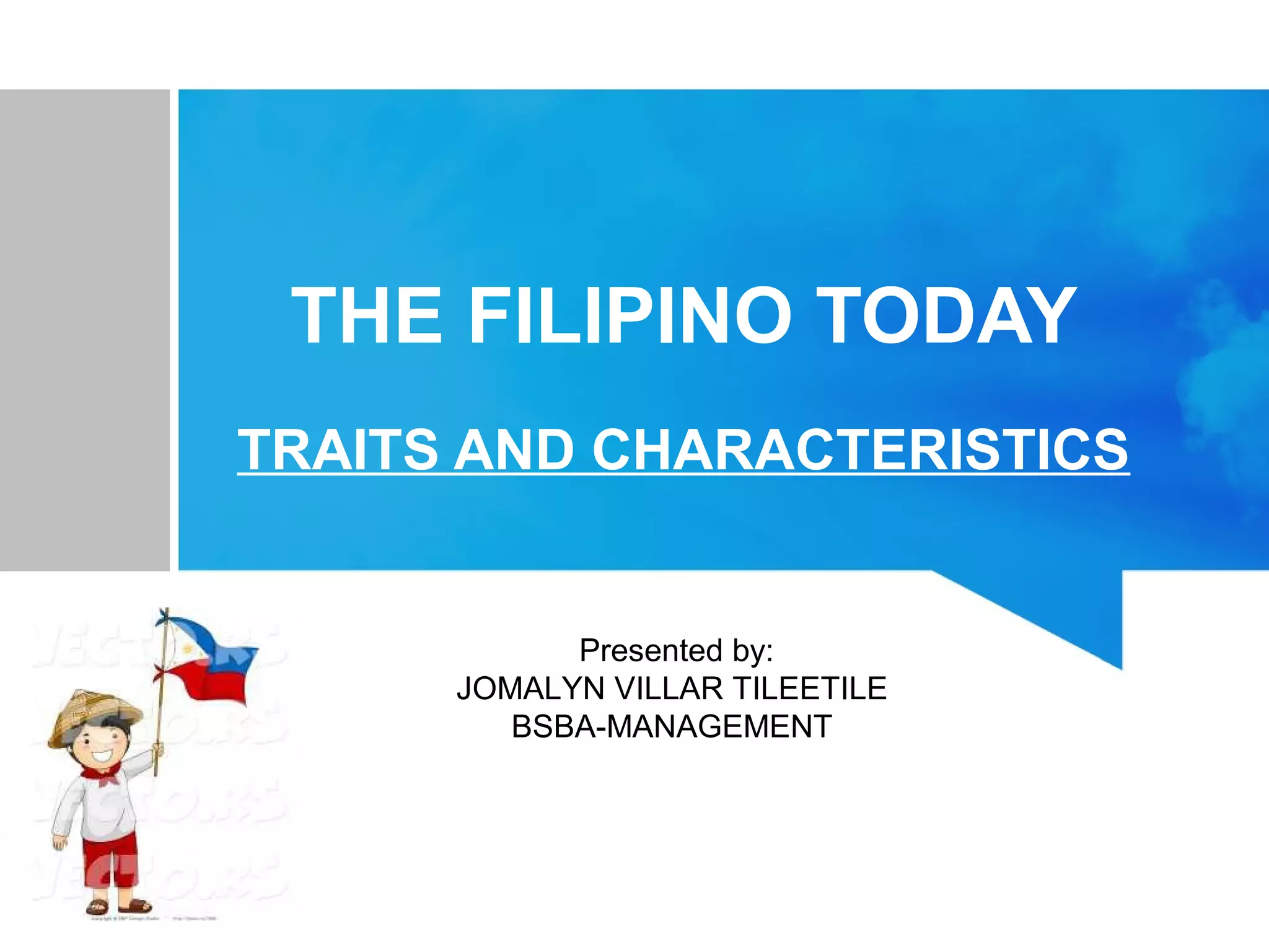 Filipino Traits and Characteristics | PPT
