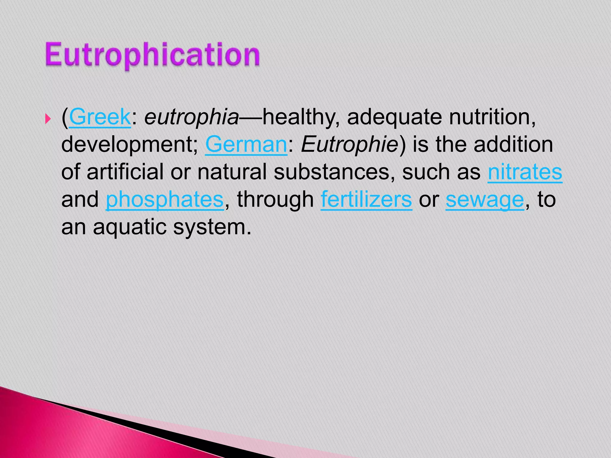 Eutrophication | PPTX