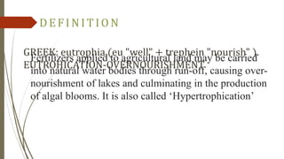 Eutrophication | PPTX