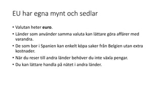 Eu varfor finns eu | PPTX