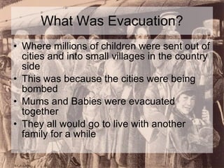 Evacuation in World War Two | PPT