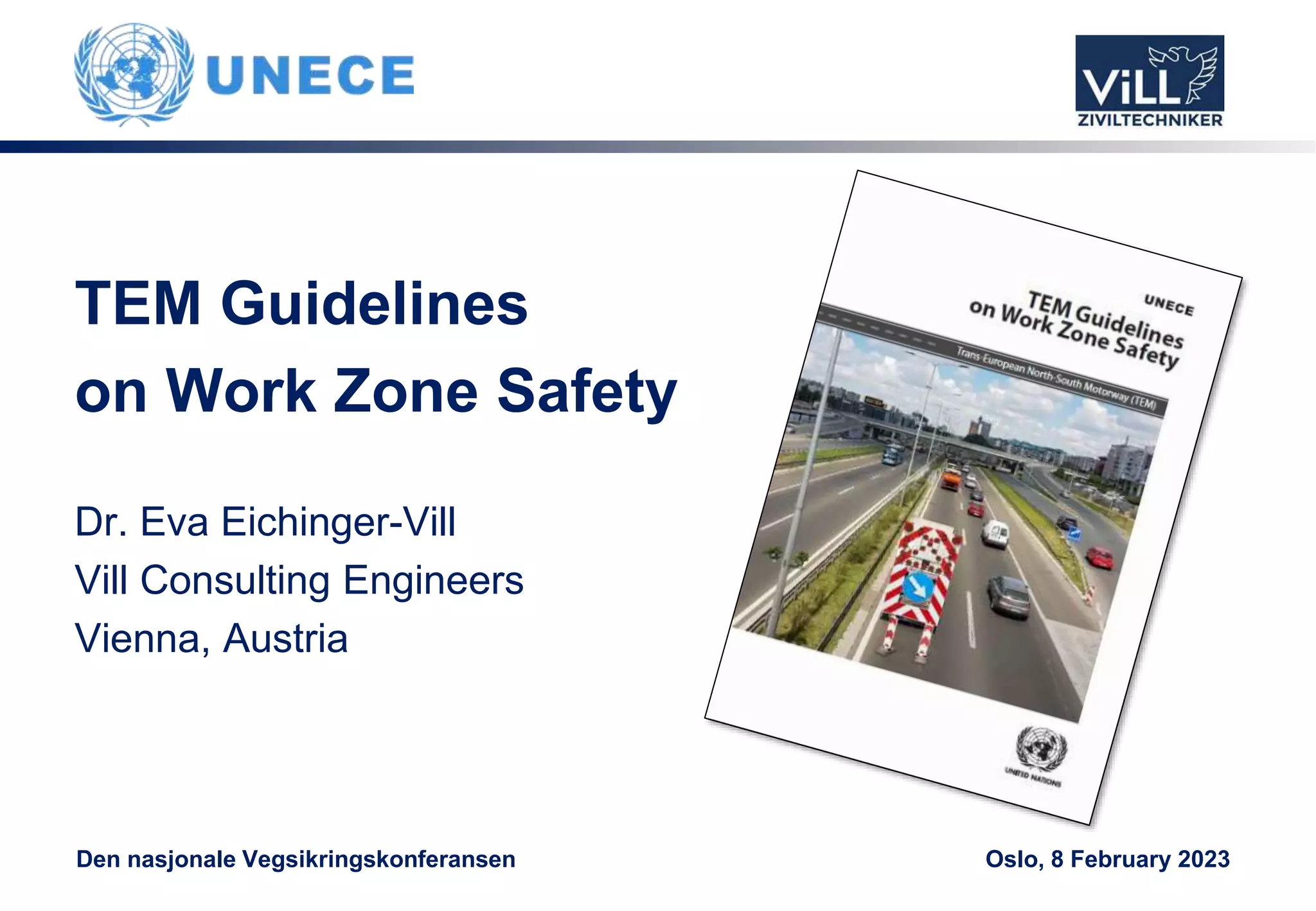 TEM Guidelines on Workzone Safety Vegsikringskonferansen 23 | PPT