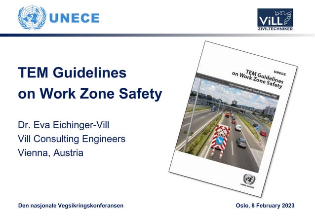 TEM Guidelines on Workzone Safety Vegsikringskonferansen 23 | PPT