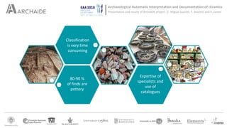 Presentation and results of ArchAIDE project - EAA2018 | PDF