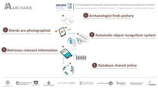 Presentation and results of ArchAIDE project - EAA2018 | PDF