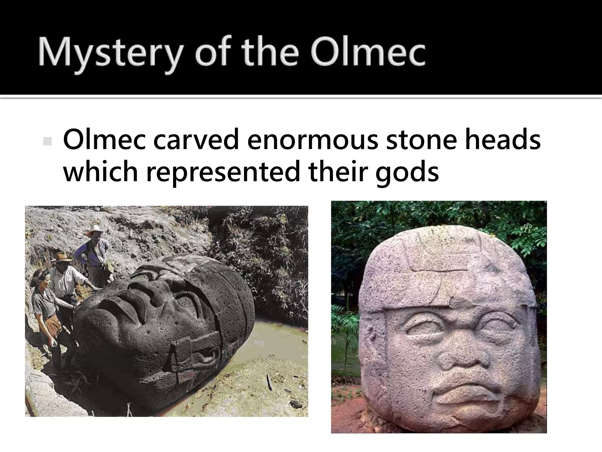 Ancient Civilizations : Olmec | PPTX