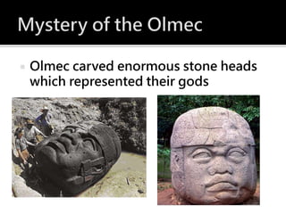 Ancient Civilizations : Olmec | PPTX