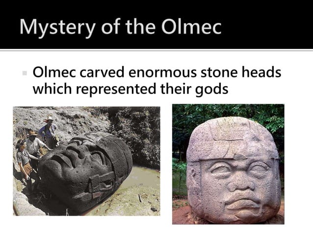 Ancient Civilizations : Olmec | PPTX