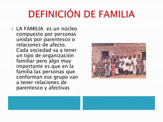 la familia en las distintas culturas | PPTX