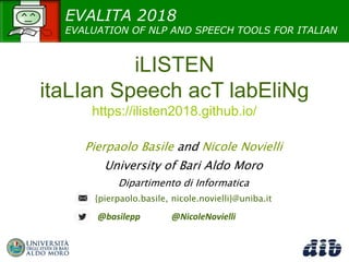 Evalita2018 iListen - itaLIan Speech acT labEliNg | PPT